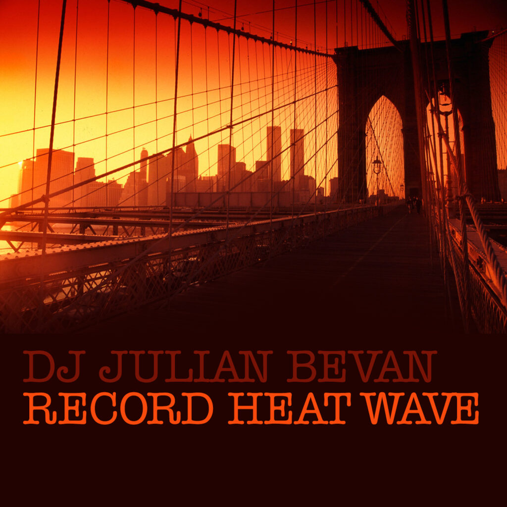 Record Heat Wave – Julian Bevan